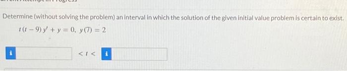 Solved Determine (without solving the problem) an interval | Chegg.com
