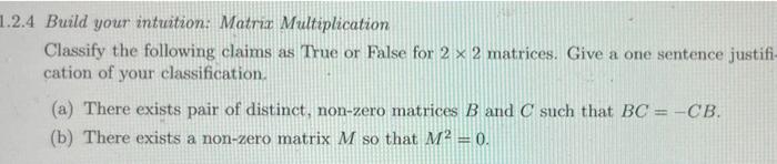 Solved 2.4 Build your intuition: Matrix Multiplication | Chegg.com