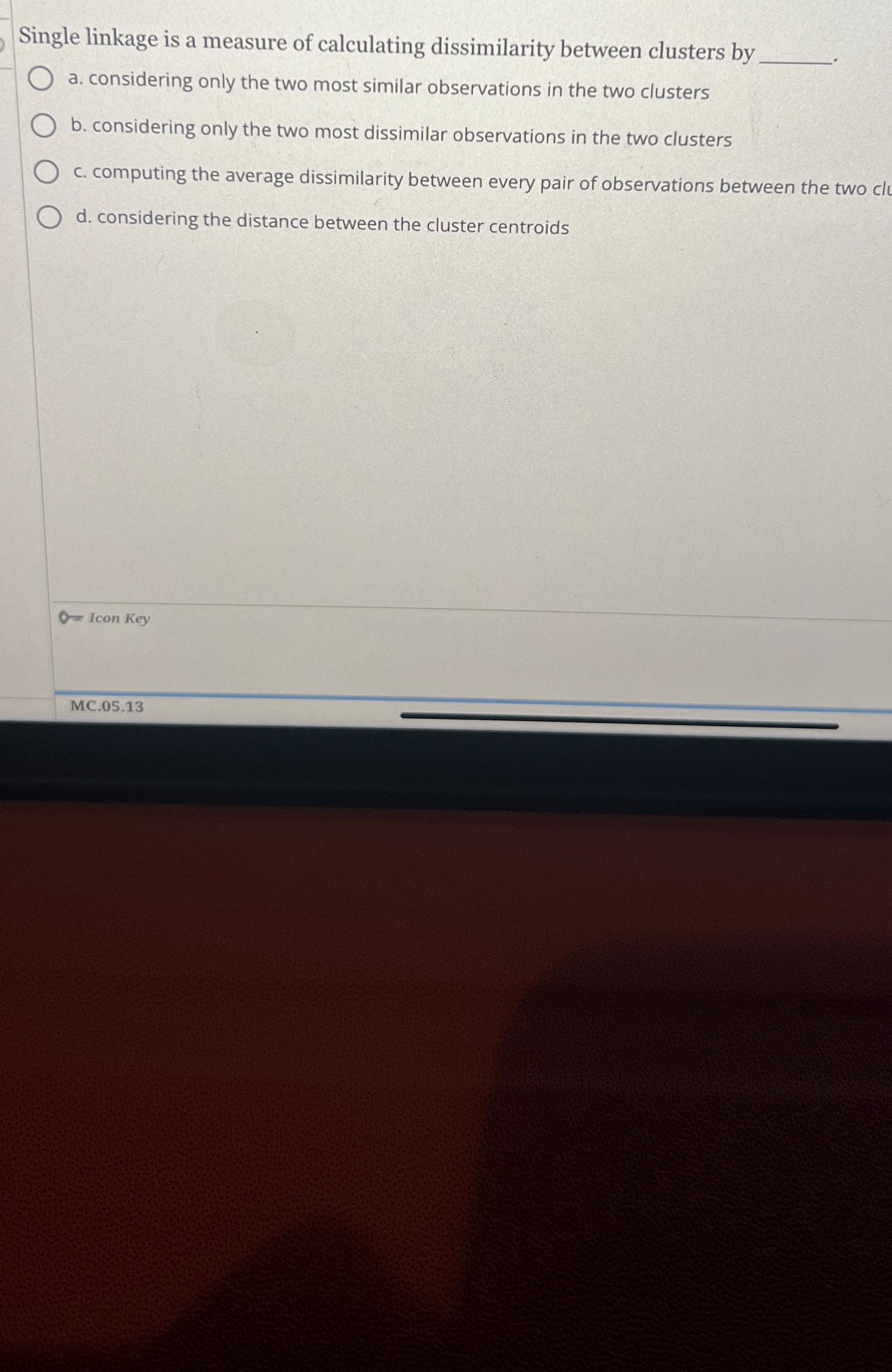 Solved Single linkage is a measure of calculating | Chegg.com