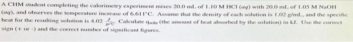 Solved A CHM student completing the calorimetry experiment | Chegg.com