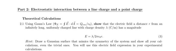 Solved Part 2: Electrostatic interaction between a line | Chegg.com