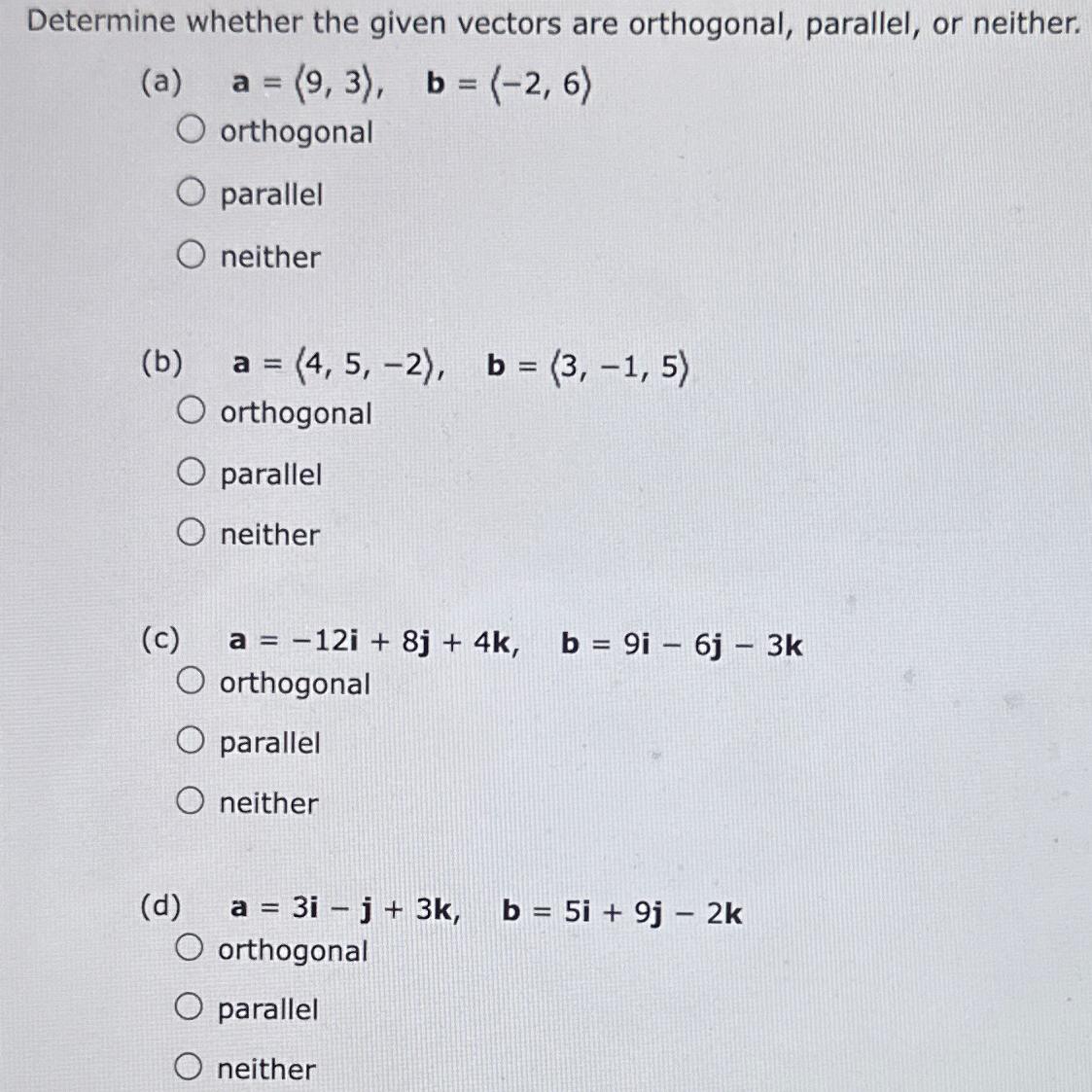 Solved Determine Whether The Given Vectors Are Orthogonal
