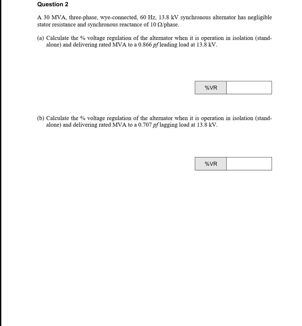 Solved Question 2 A 30 MVA, three-phase, wye-connected, 60 | Chegg.com