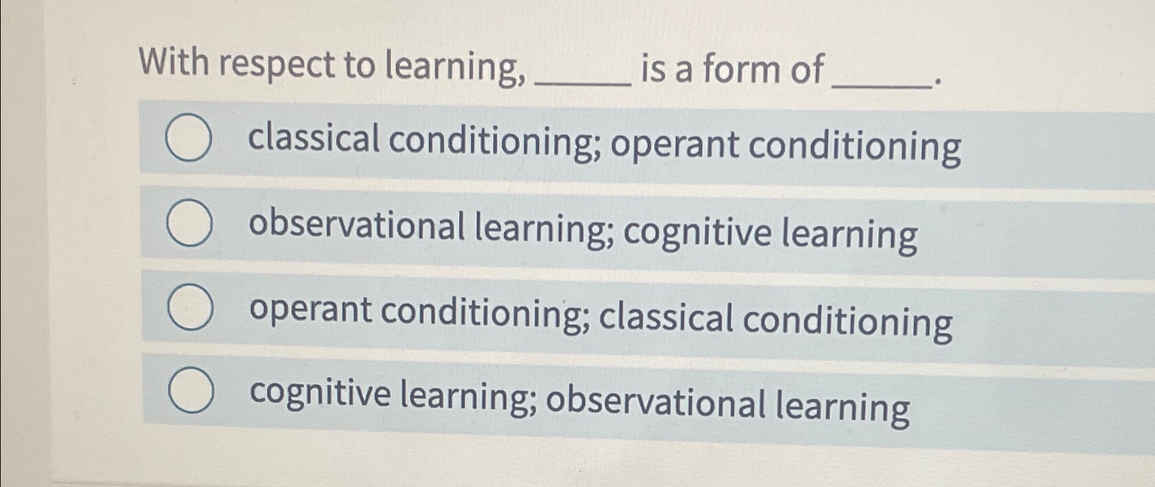 Solved With respect to learning, is a form of classical | Chegg.com