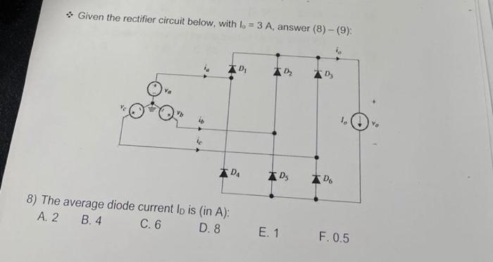 Solved \\( \\therefore \\) Given the rectifier circuit | Chegg.com