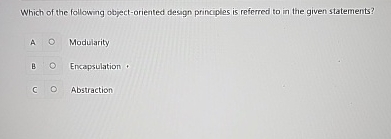 Solved Which of the following object-oriented design | Chegg.com