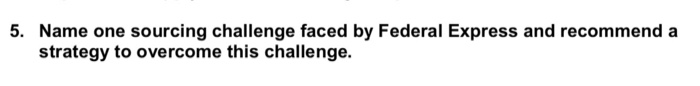 Solved Background - Federal Express FedEx Corporation is a | Chegg.com