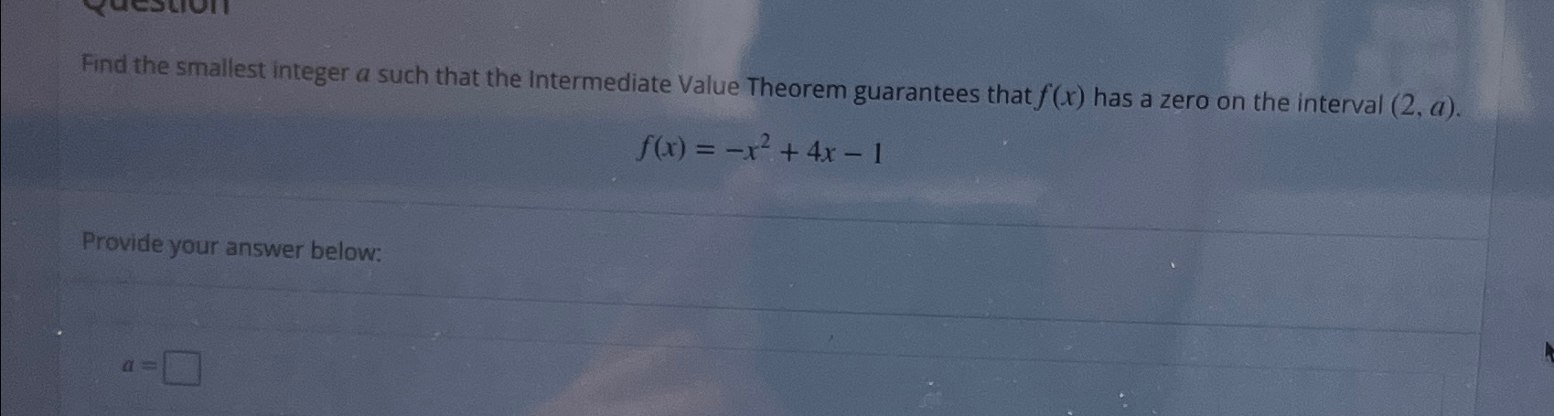 Solved Find the smallest integer a such that the | Chegg.com