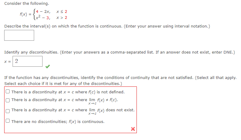 Solved Consider the following.f(x)={4-2x,x≤2x2-3,x>2Describe | Chegg.com