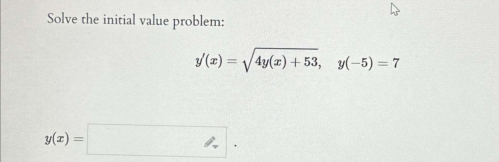 Solved Solve the initial value | Chegg.com