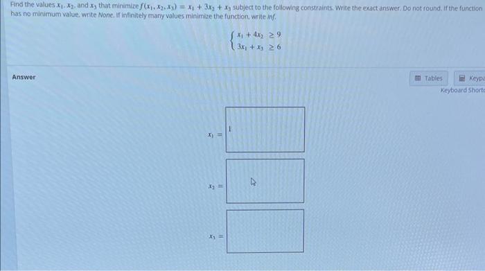 Solved Find the values x1,x2, and x3 that minimize | Chegg.com