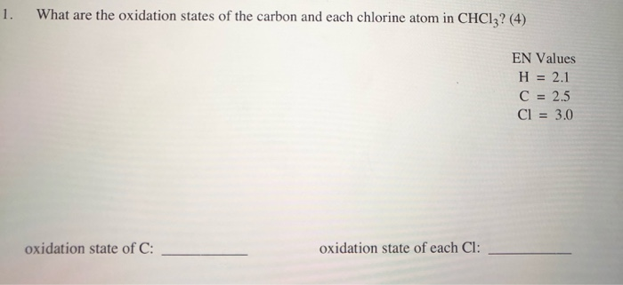 Solved 1. What are the oxidation states of the carbon and | Chegg.com