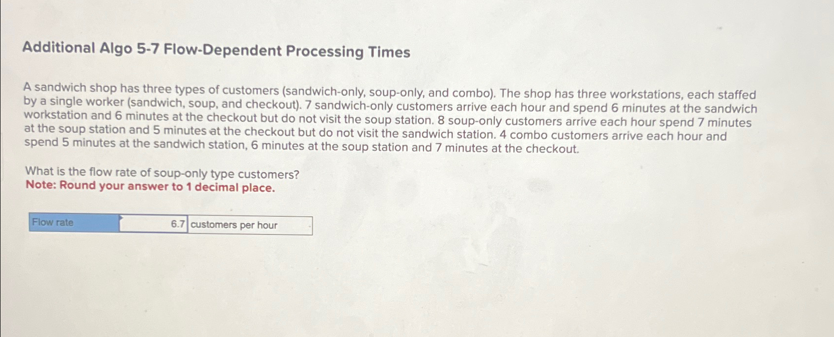 Additional Algo 5-7 ﻿Flow-Dependent Processing TimesA | Chegg.com
