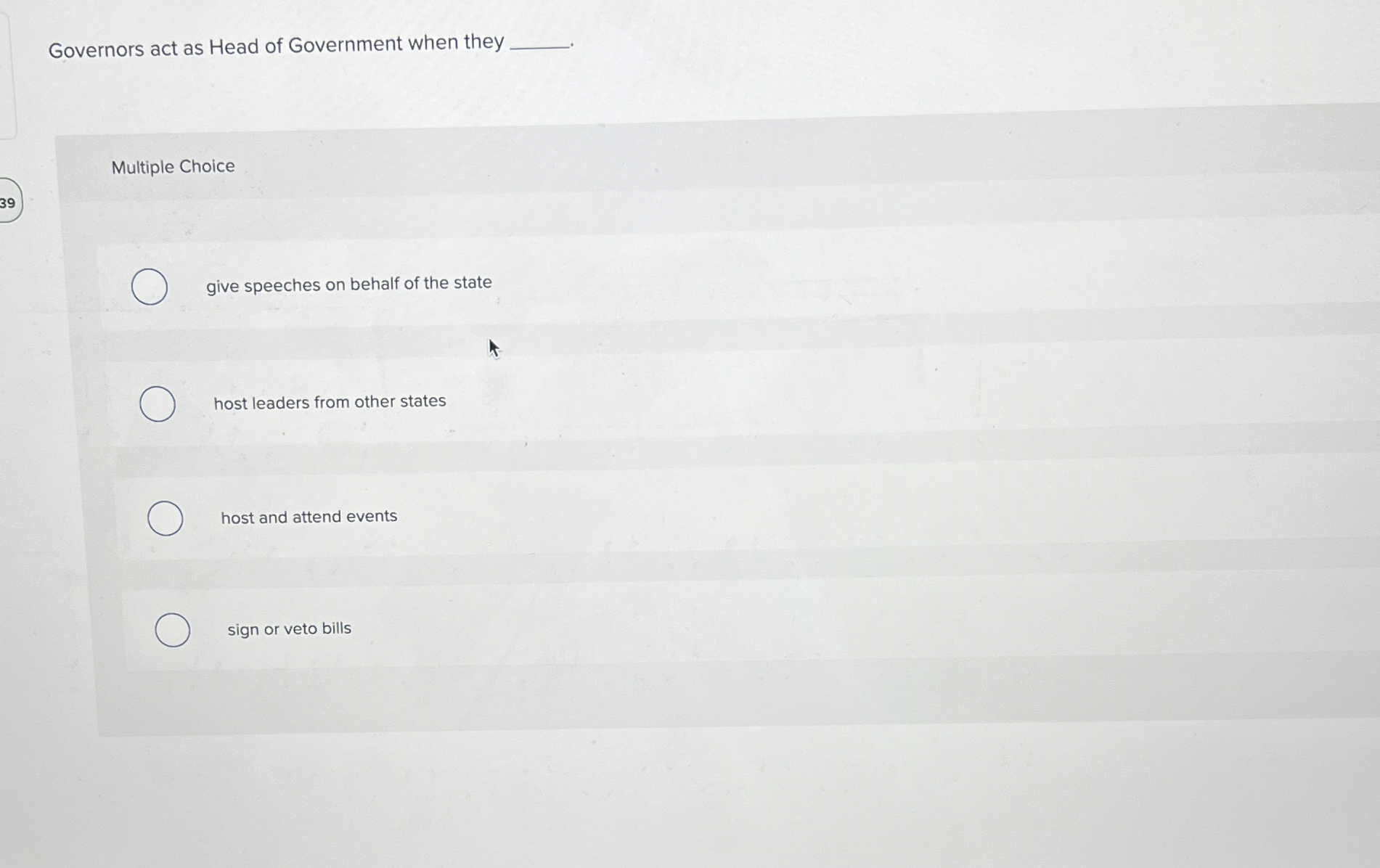 Solved Governors act as Head of Government when theyMultiple | Chegg.com