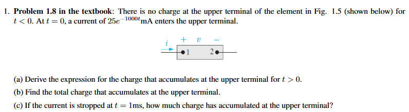 Solved here is no charge at the upper terminal of the | Chegg.com