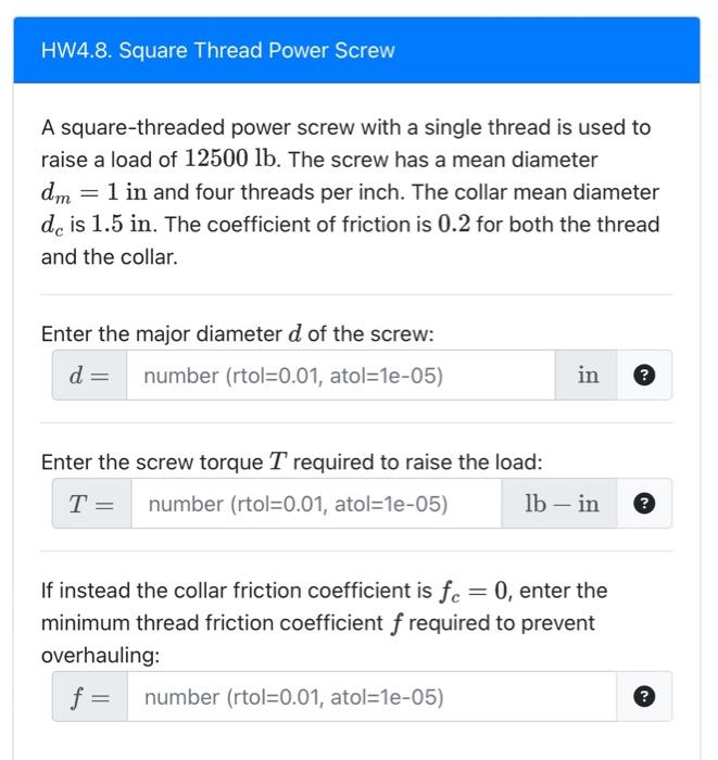 Solved A square-threaded power screw with a single thread is | Chegg.com