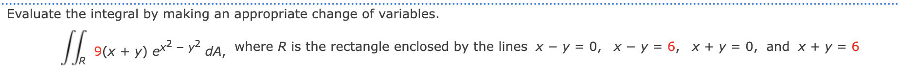 Solved Evaluate the given integral by making an appropriate | Chegg.com