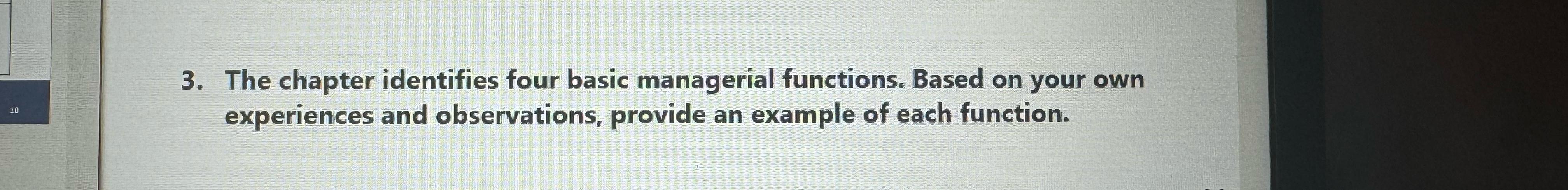 Solved The chapter identifies four basic managerial | Chegg.com