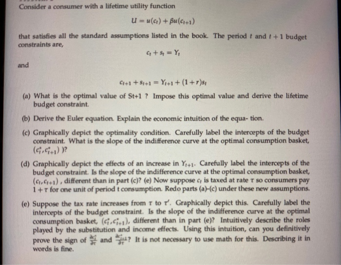 Solved Consider a consumer with a lifetime utility function | Chegg.com