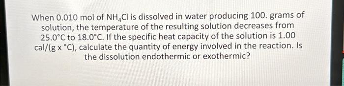 Solved When 0.010 mol of NH4Cl is dissolved in water | Chegg.com
