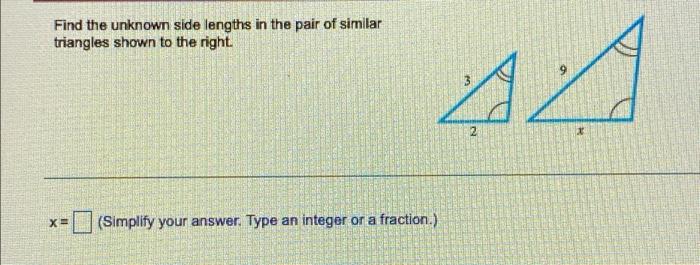 Solved Find the unknown side lengths in the pair of similar | Chegg.com