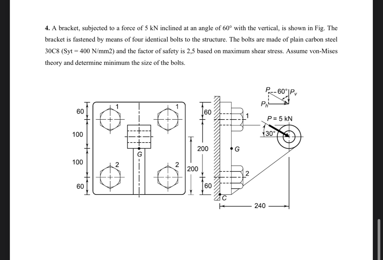Solved A bracket, subjected to a force of 5kN ﻿inclined at | Chegg.com