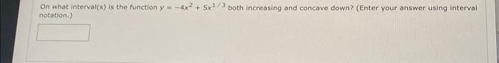 Solved On what interval(s) is the function f(x) = x8 - 8x7 | Chegg.com