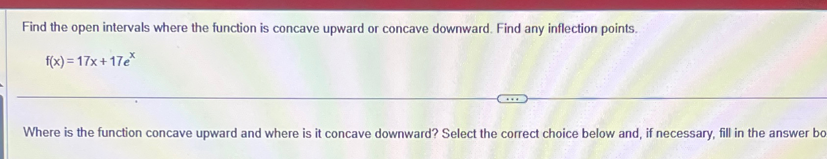 Solved Find the open intervals where the function is concave | Chegg.com