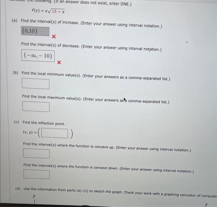 Solved F(x)=x15−x (a) Find the interval(s) of increase. | Chegg.com