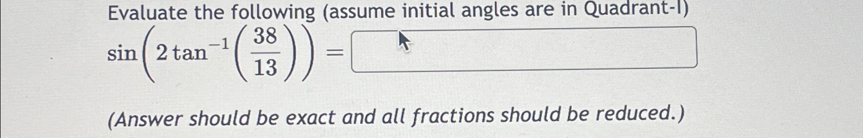Solved Evaluate the following (assume initial angles are in | Chegg.com