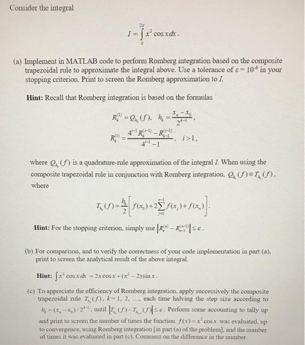 MATLAB PLEASE. Consider the integral (a) Implement in | Chegg.com