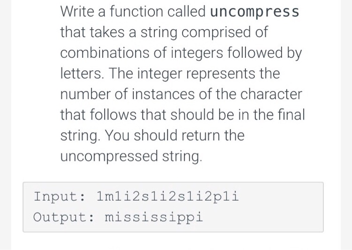 Solved Write a function called uncompress that takes a | Chegg.com