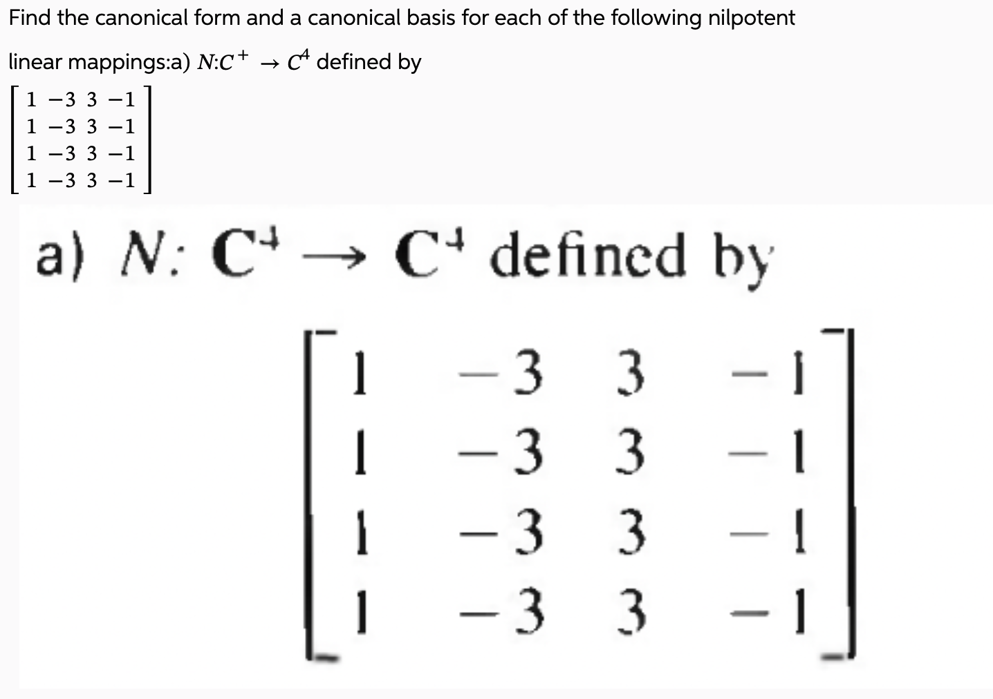 Solved Find the canonical form and a canonical basis for | Chegg.com