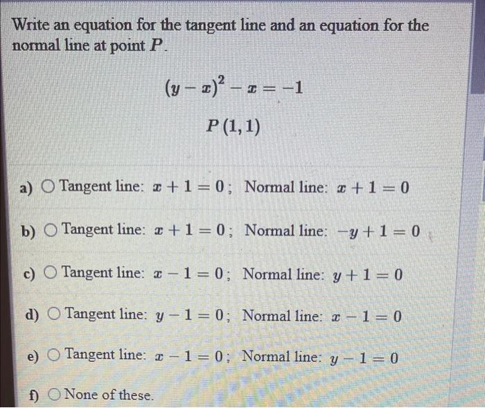 Solved Write an equation for the tangent line and an | Chegg.com