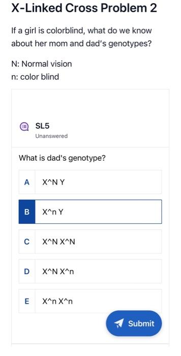 Solved X-Linked Cross Problem 2 If a girl is colorblind, | Chegg.com