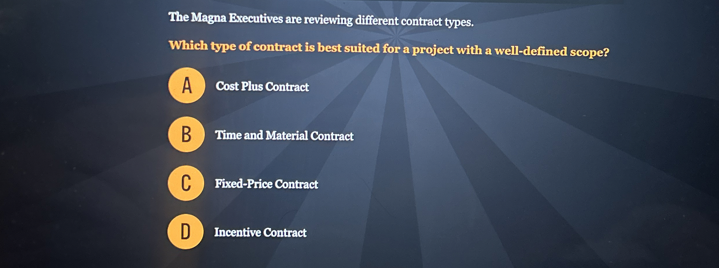 Solved The Magna Executives are reviewing different contract | Chegg.com