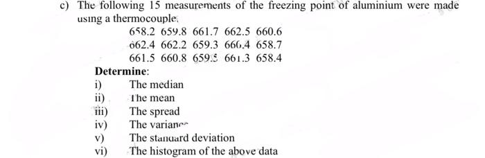 Solved c) The following 15 measurements of the freezing | Chegg.com