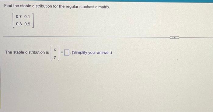 Solved Find the stable distribution for the regular | Chegg.com