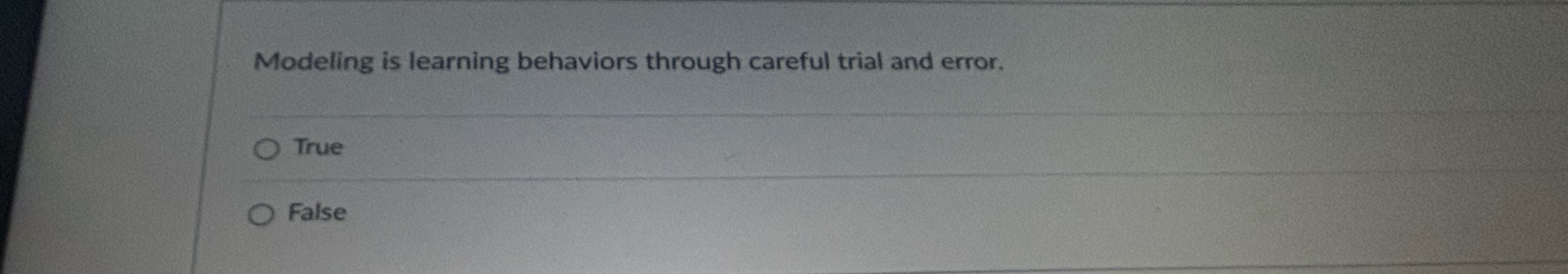 Solved Modeling is learning behaviors through careful trial | Chegg.com