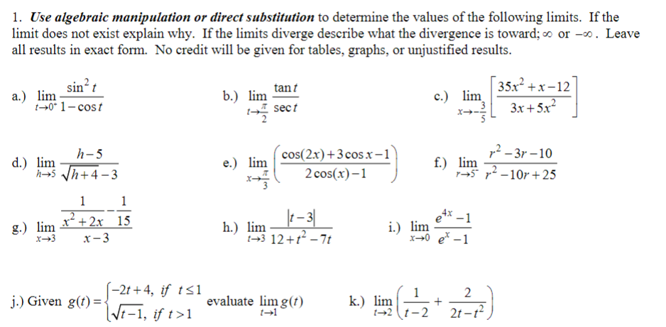 Solved Use algebraic manipulation or direct substitution to | Chegg.com