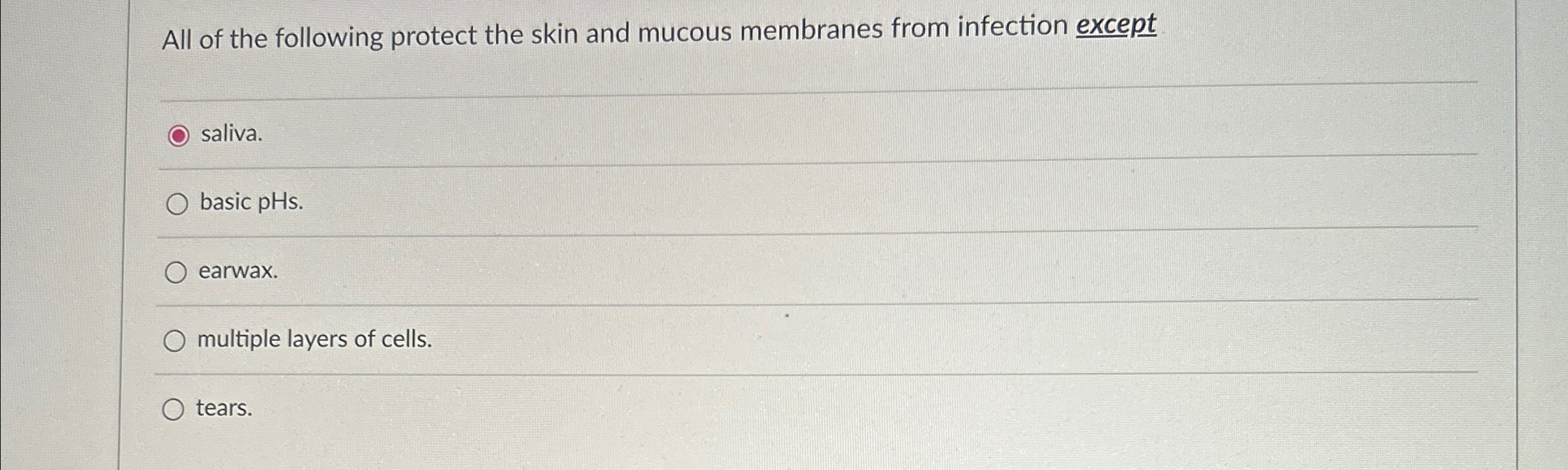 Solved All of the following protect the skin and mucous | Chegg.com