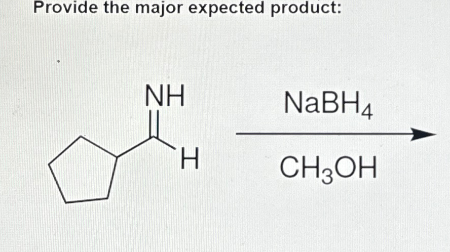 Solved Provide The Major Expected Product