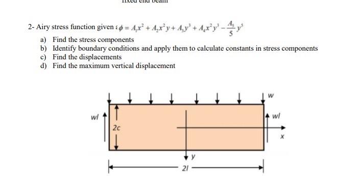 Solved 2- Airy stress function given | Chegg.com