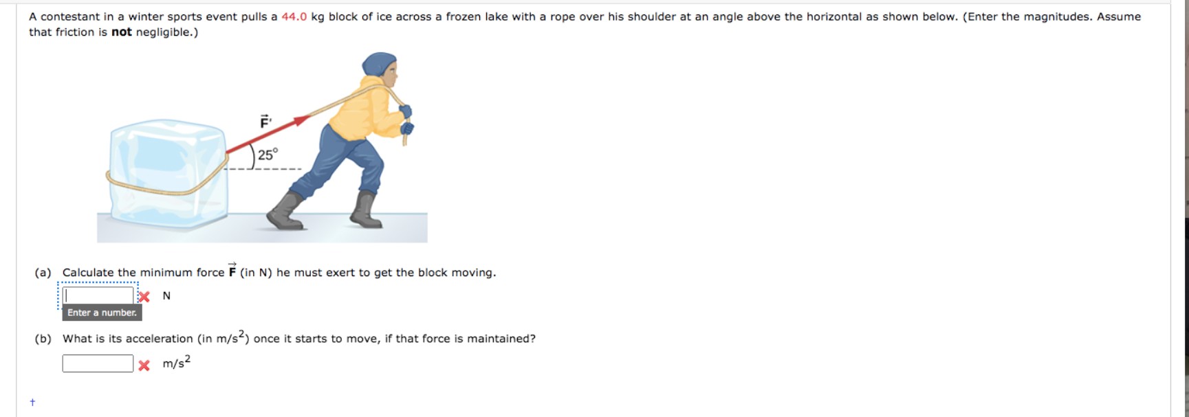Solved that friction is not negligible.)(a) ﻿Calculate the | Chegg.com