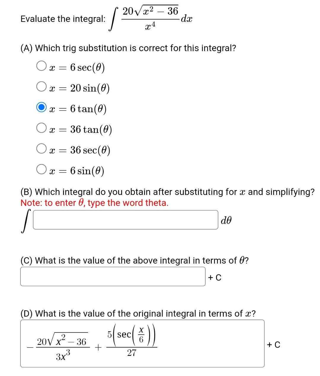 Solved Evaluate the integral: ∫x420x2−36dx (A) Which trig | Chegg.com