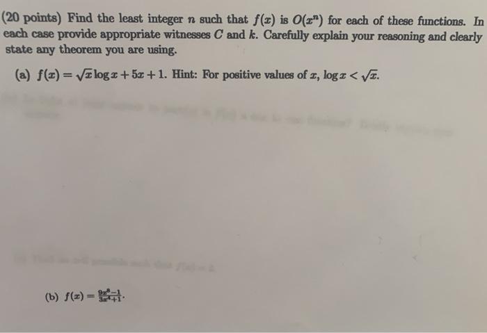 Solved (20 points) Find the least integer n such that f(t) | Chegg.com