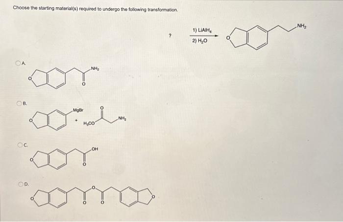 Solved Choose the starting material(s) required to undergo | Chegg.com