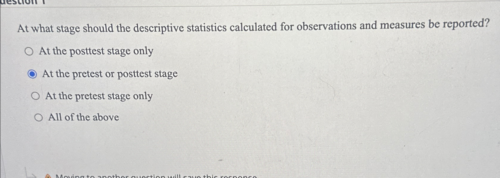 Solved At what stage should the descriptive statistics | Chegg.com