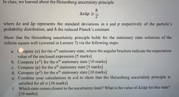 Solved In class, we learned about the Heisenberg uncertainty | Chegg.com