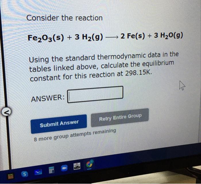 Consider the reaction Fe2O3(s) + 3 H2(g) — 2 Fe(s) + | Chegg.com